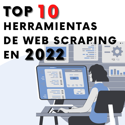 Top 10 herramientas de web scraping en 2022 | Octoparse